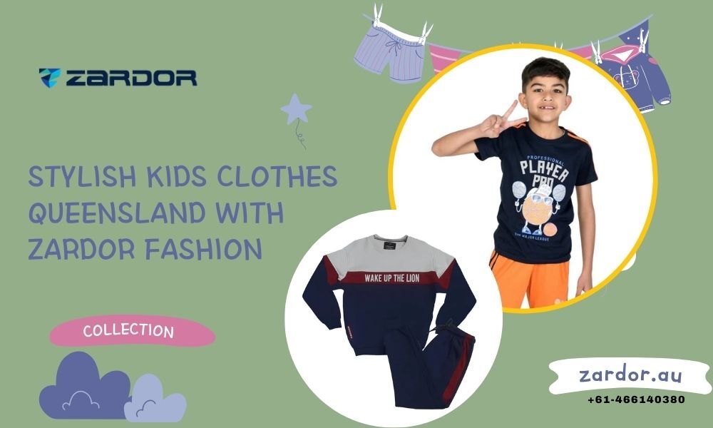Stylish Kids Clothes Queensland with Zardor Fashion