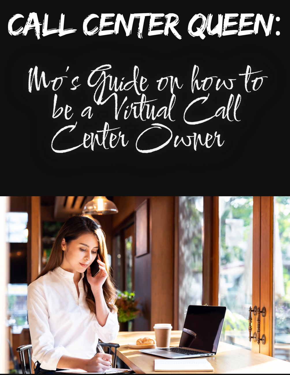 Call Center Queen: MO’s Guide on how to be a Virtual Call Center Owner