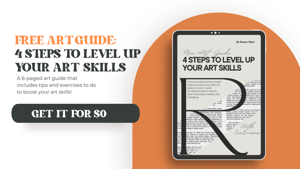 FREE Art Guide: 4 Steps to Level Up your Art Skills (with exercises)