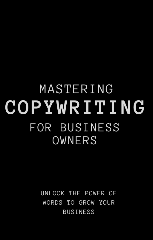 Mastering Copywriting For Businesses