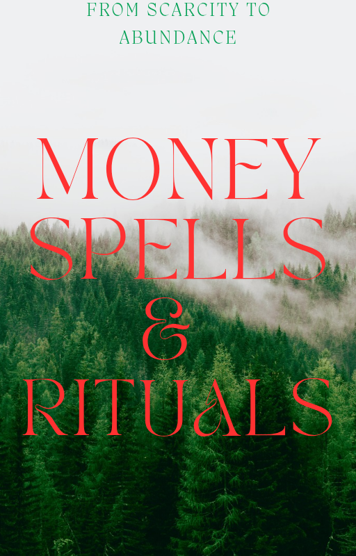 Money Spells and Rituals
