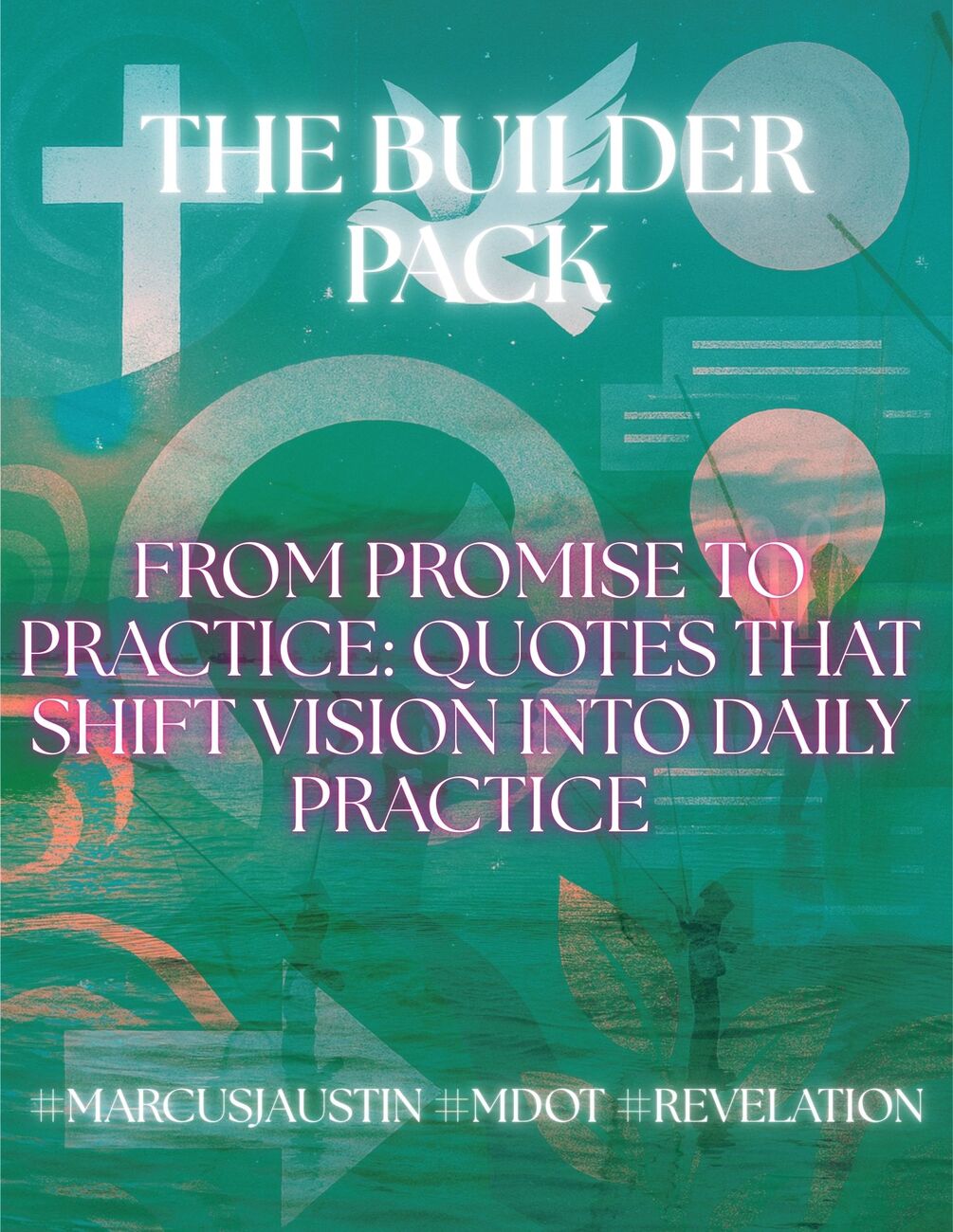 THE BUILDER PACK - From Promise to Practice: Quotes That Shift Vision ...