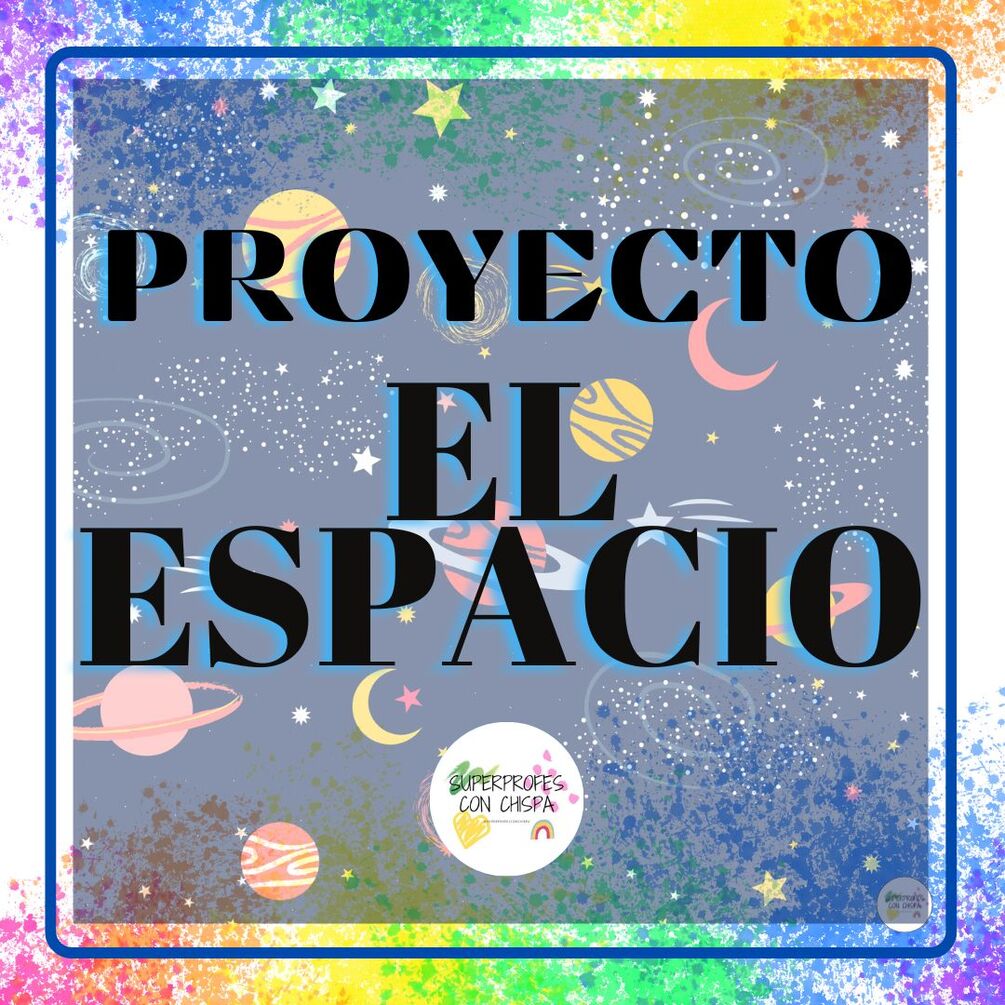 PROYECTO EL ESPACIO EN TUS MANOS SUPERPROFESCONCHISPA