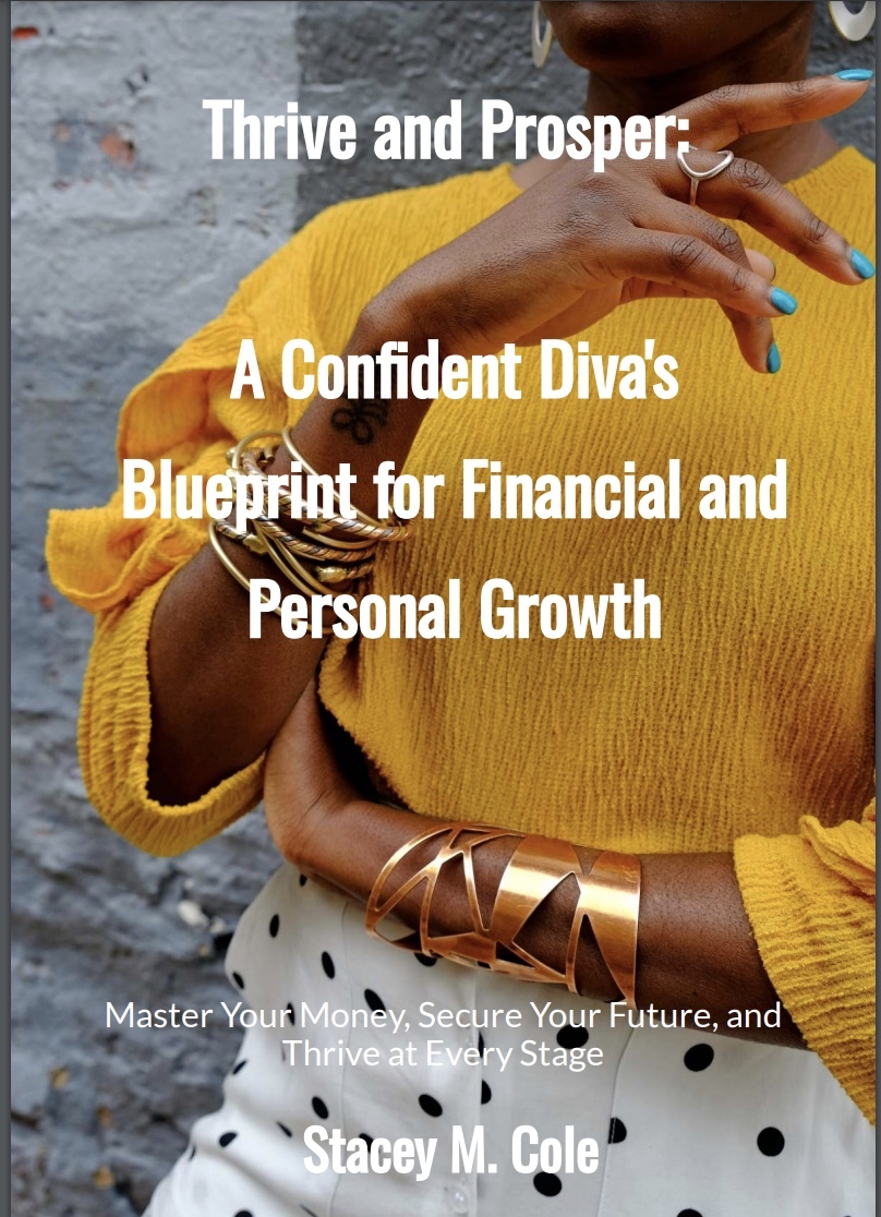 Thrive and Prosper-A Confident Diva's Blueprint for Financial and ...