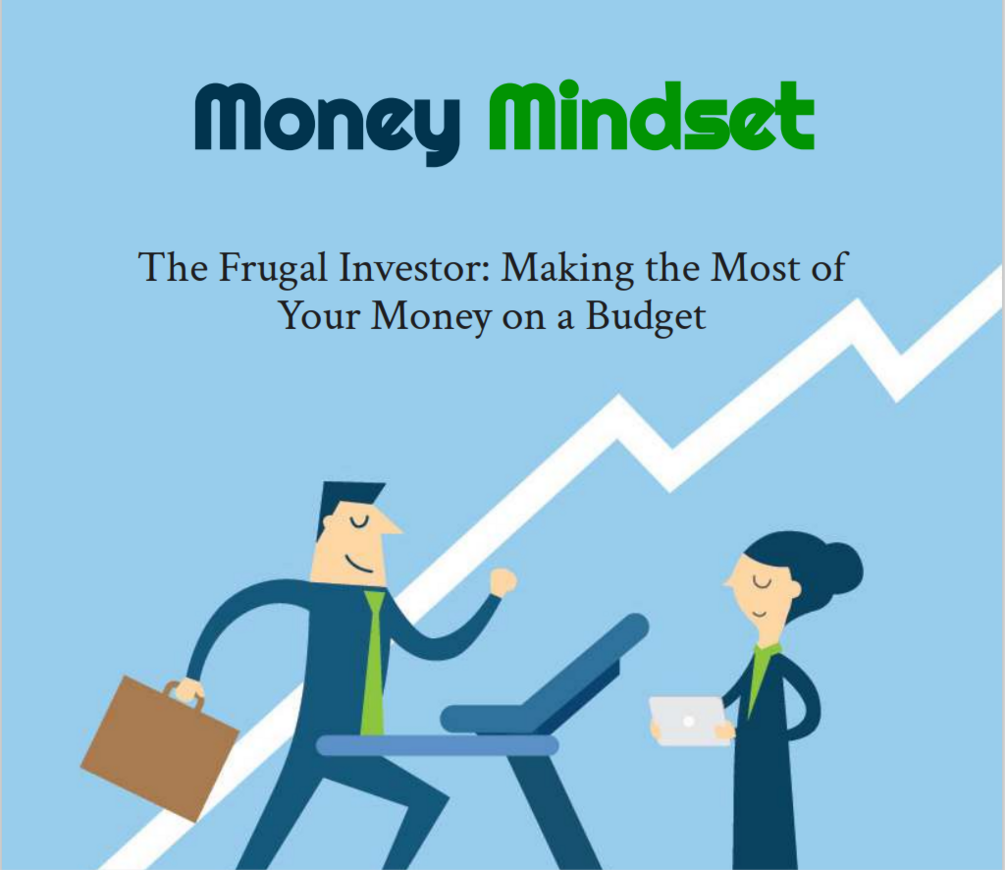 E-book "Money Mindset: The Frugal Investor, making the Most of Your ...