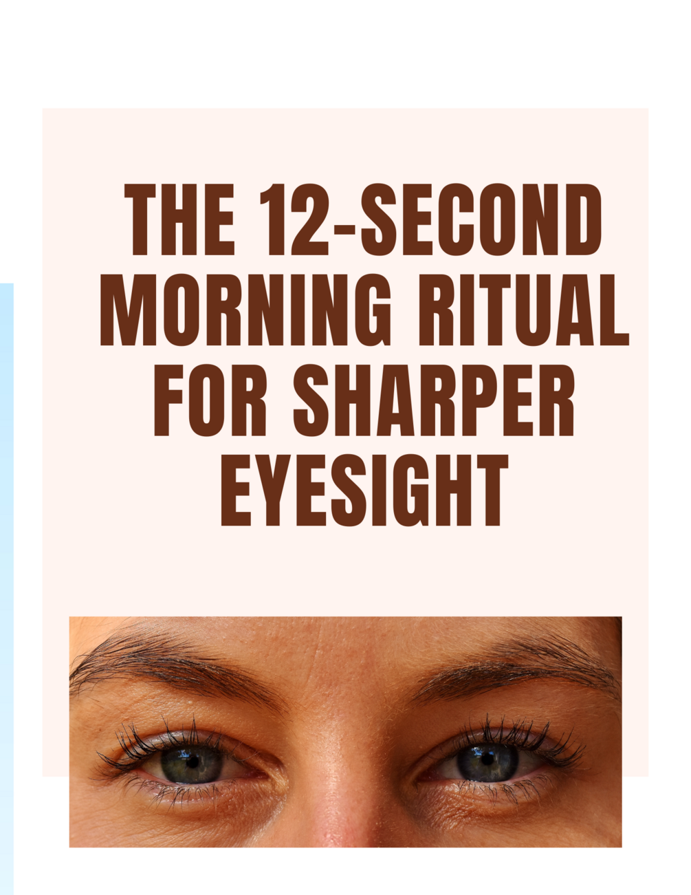The 12-second morning ritual for sharper eyesight