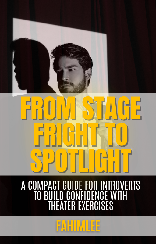 From Stage Fright to Spotlight A Compact Guide for Introverts to Build ...