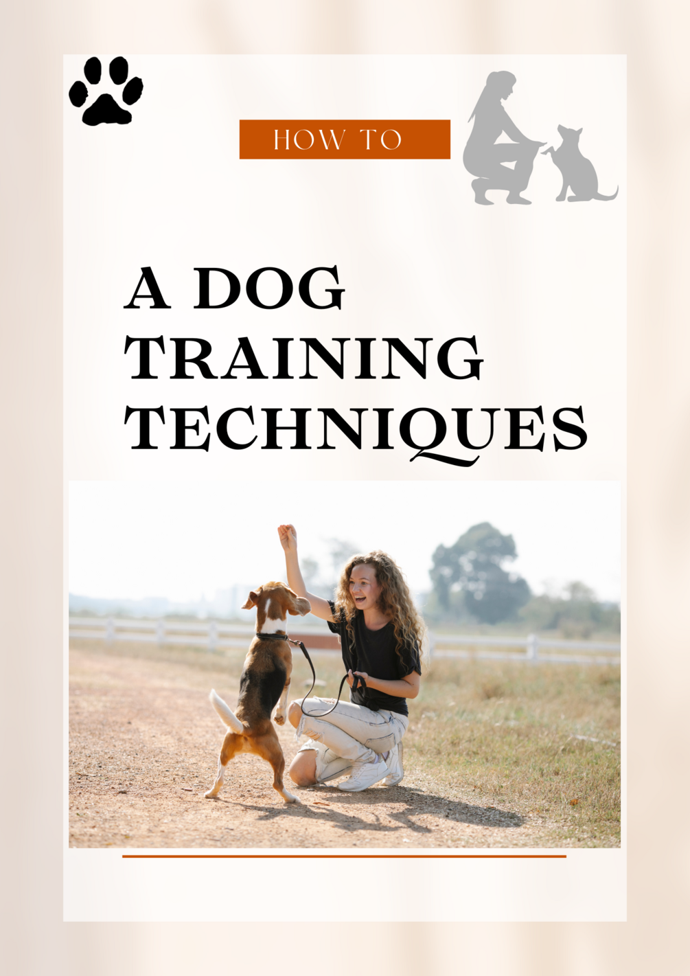 A DOG TRAINING TECHNIQUES