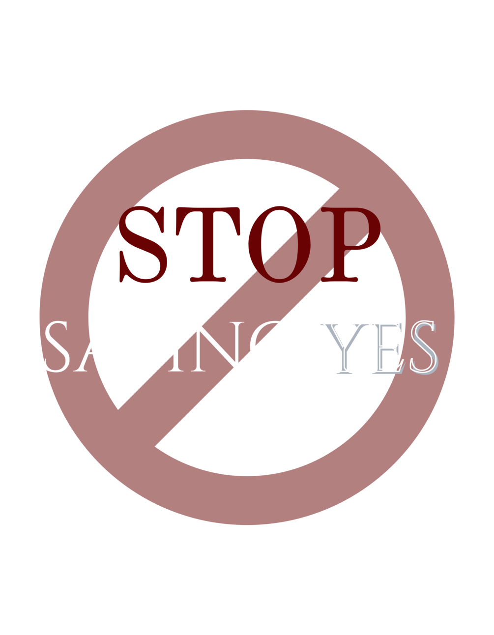 Stop Saying Yes | Self-Care Minimalist PNG Design