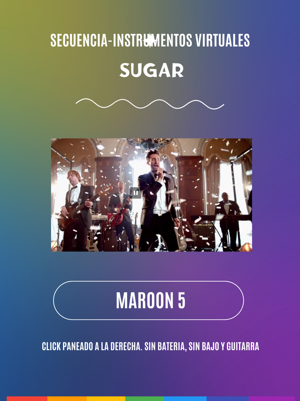 Sugar- Maroon 5
