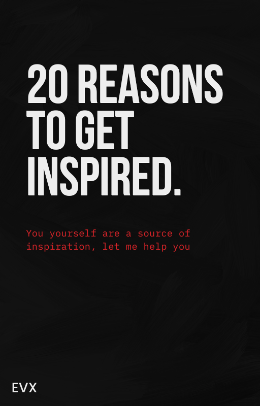 20 reasons to get inspired.