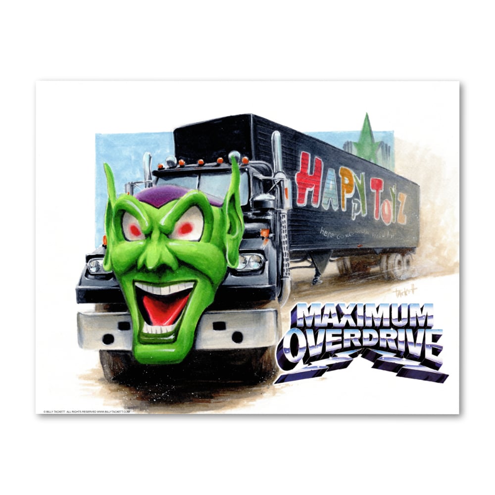 Maximum Overdrive Art Print