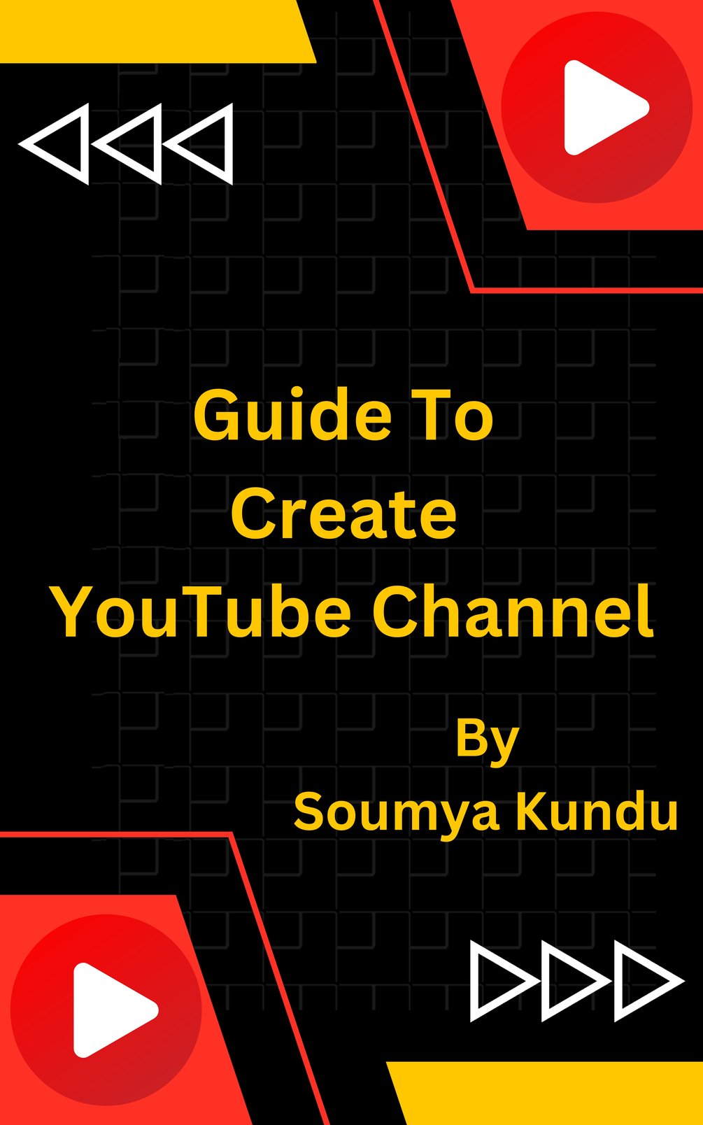 Guide in creation of YouTube Channel