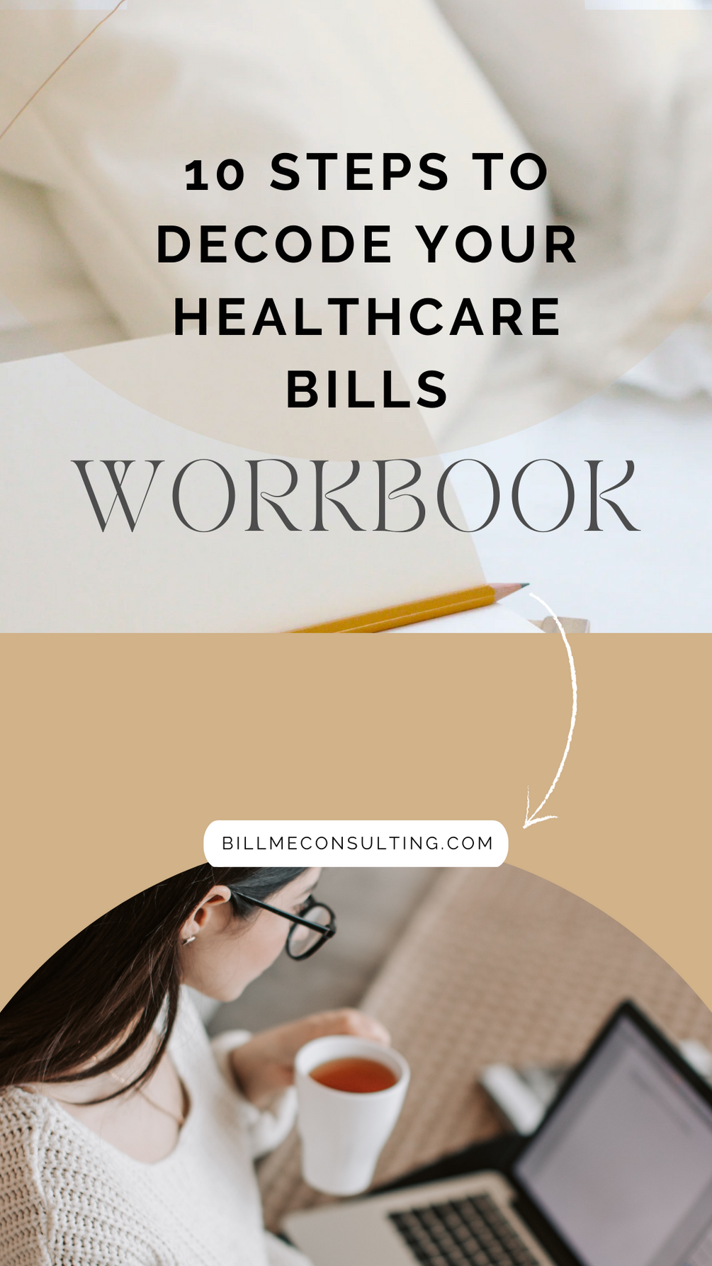 10 Steps to Decode Your Healthcare Bills Workbook