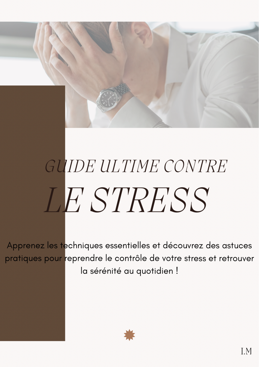 Guide ultime pour gérer le stress au quotidien