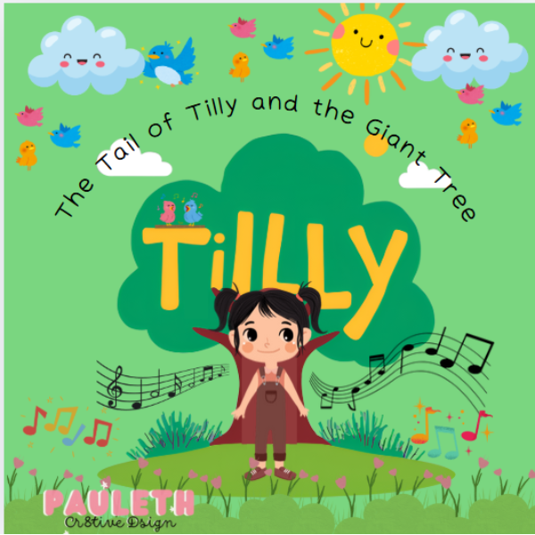 The Tail of Tilly and the Giant Tree