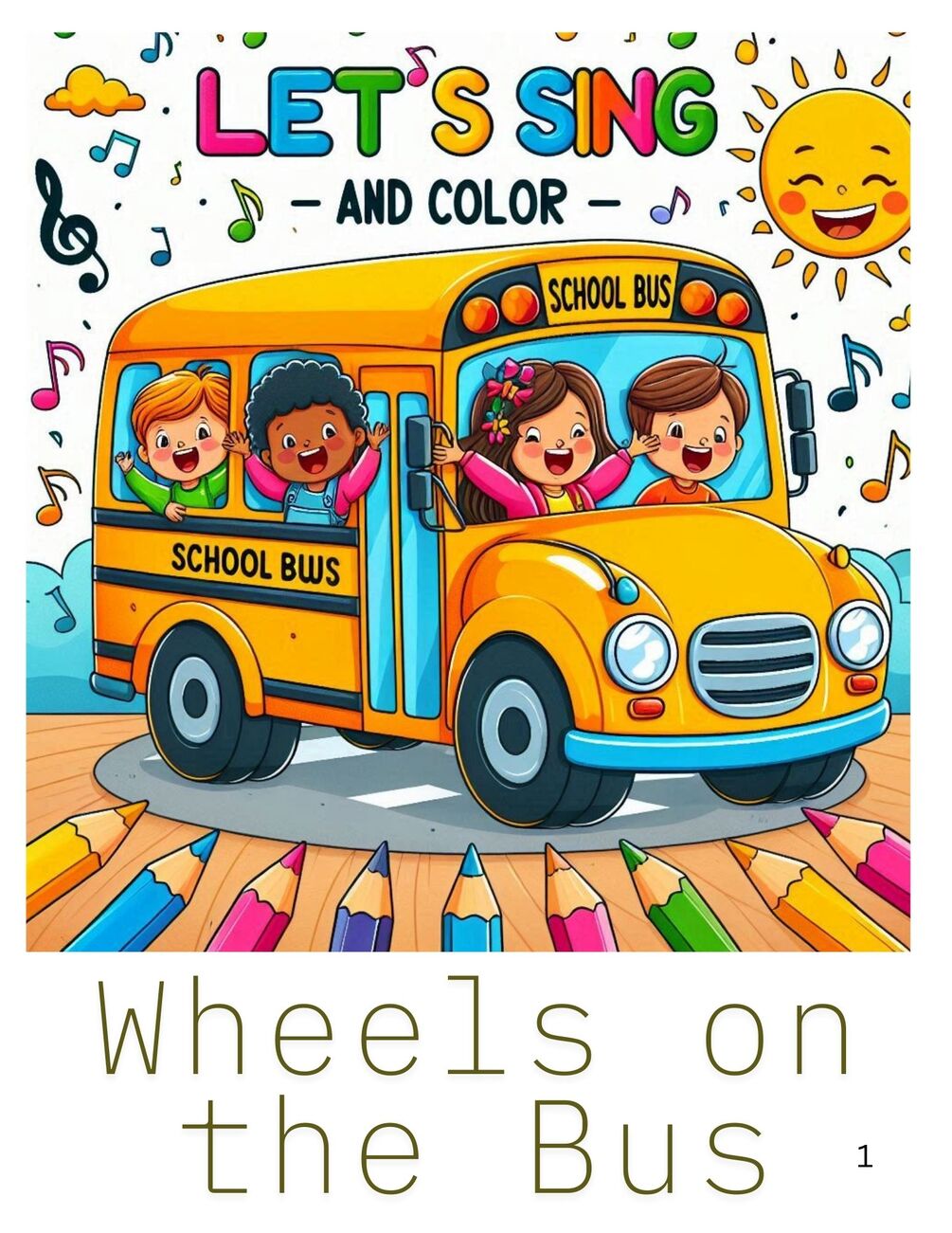 Let’s Sing and Color – Wheels on the Bus