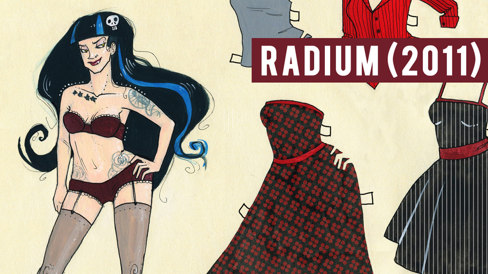 2011 Radium: My Last Painted Paper Doll