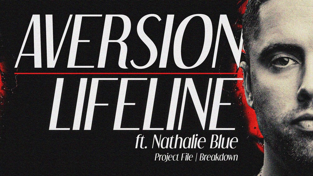 Aversion ft Nathalie Blue - Lifeline [PROJECT FILE]