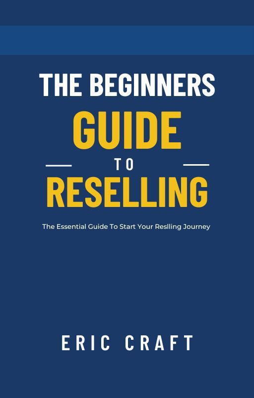 The Beginners Guide to Reselling