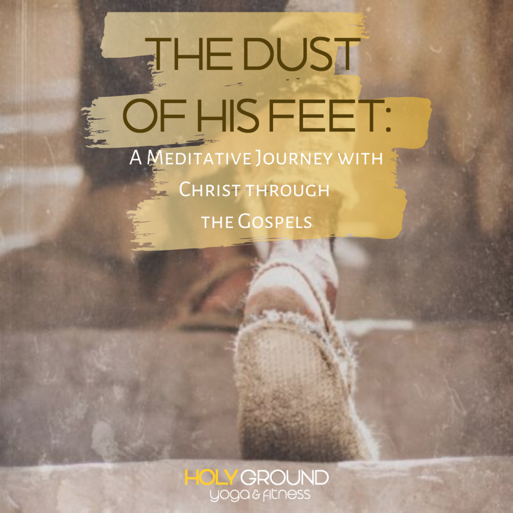 The Dust of His Feet