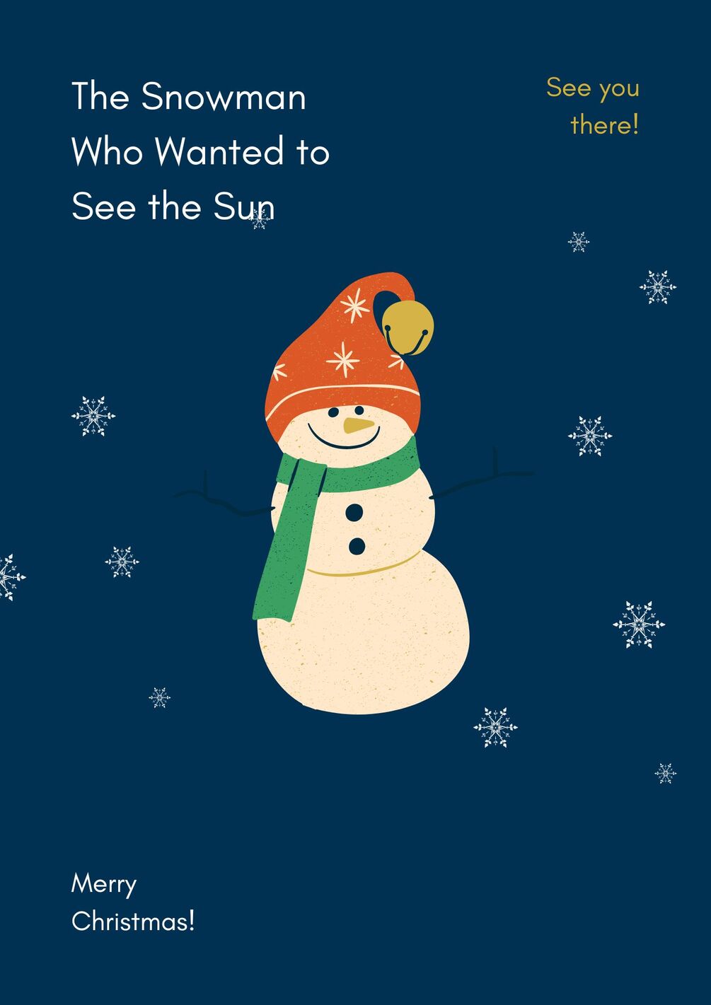 The Snowman Who Wanted to See the Sun