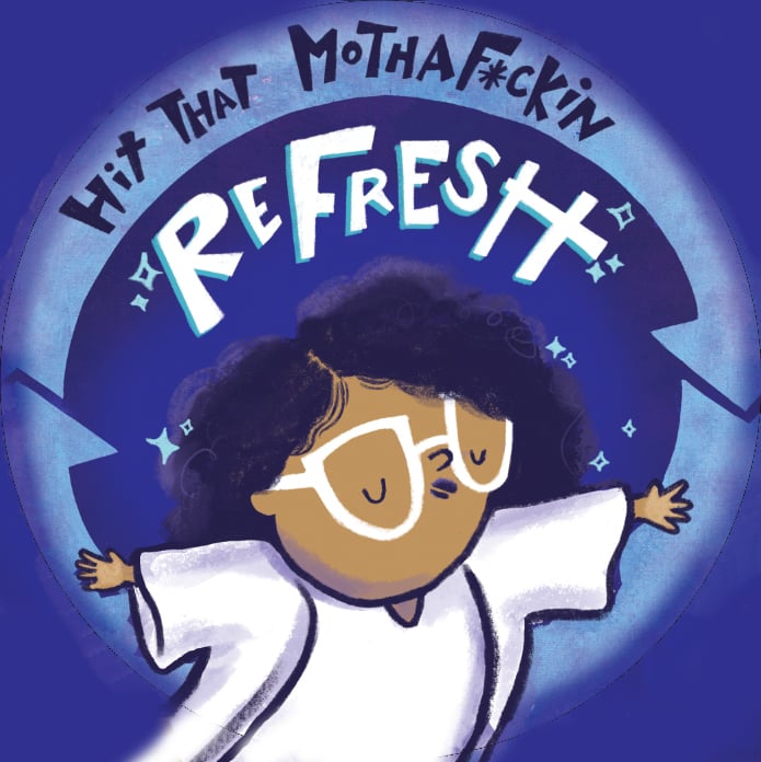 Hit That Mothaf*ckin Refresh