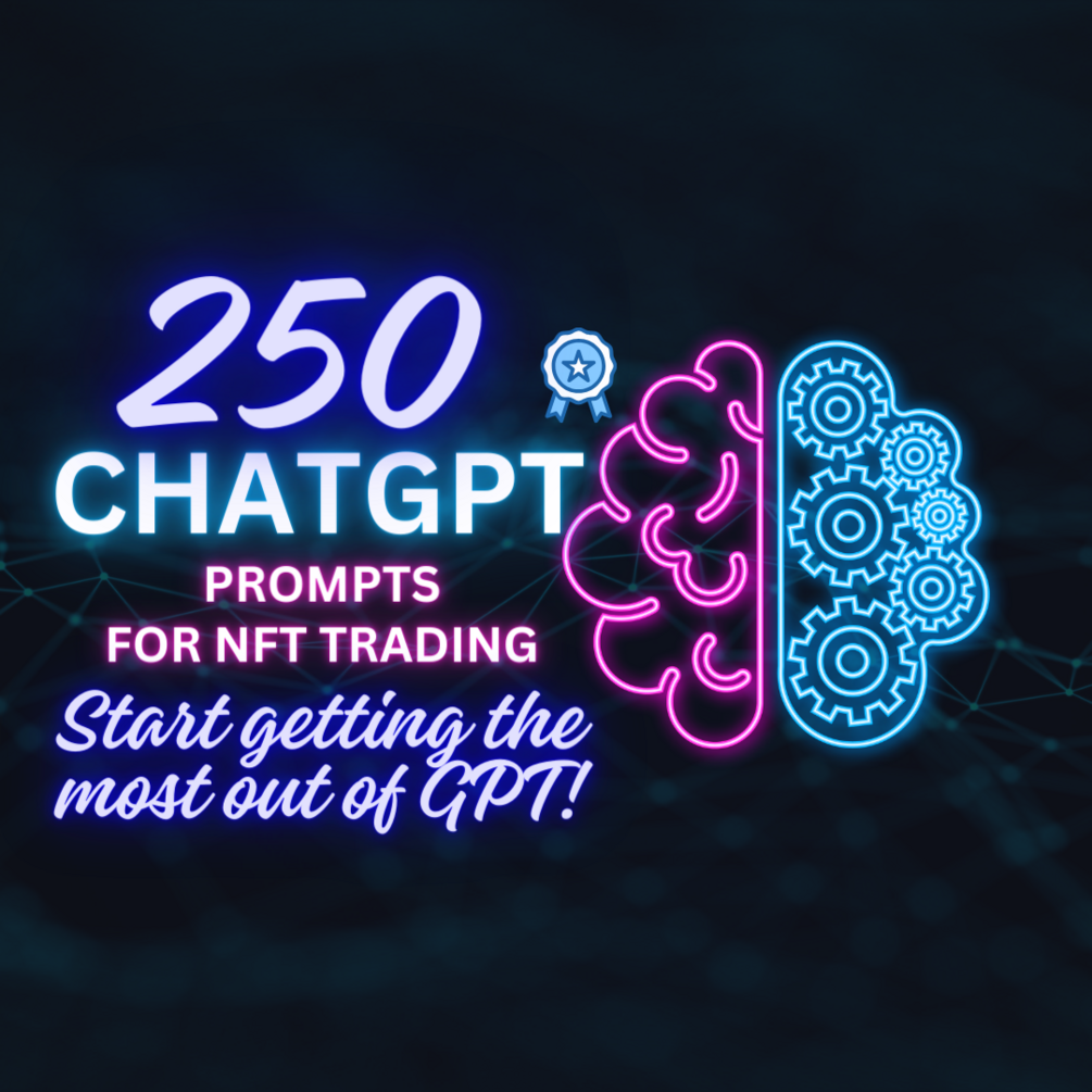 Unlock NFT Mastery: 250 Essential ChatGPT Prompts for Successful NFT ...
