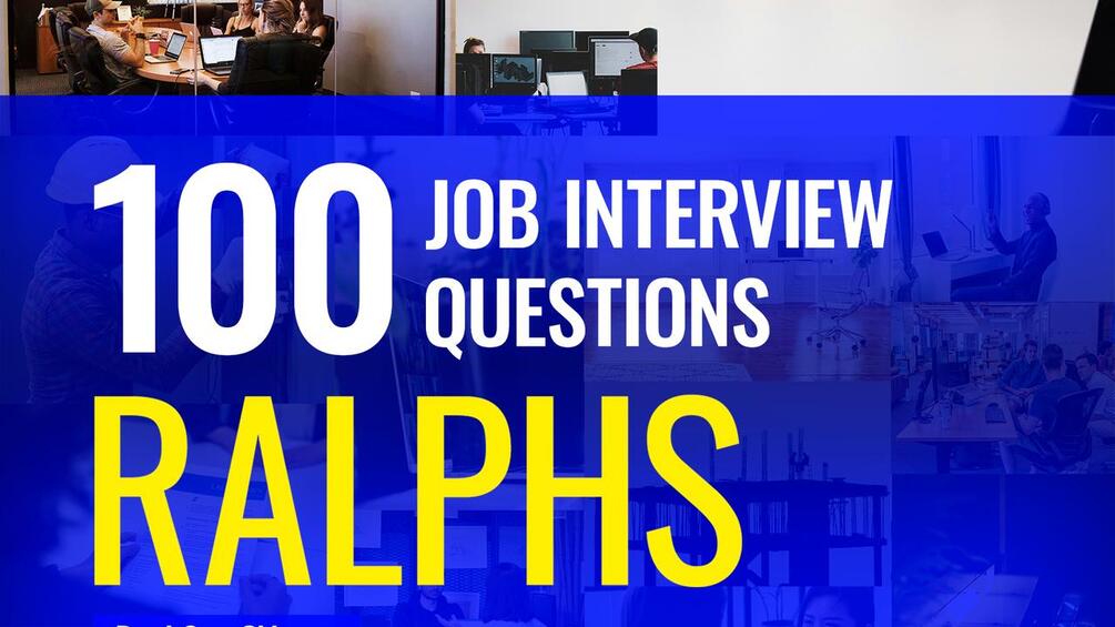 100 Ralphs interview questions