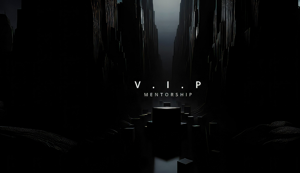 VIP Mentorship [Lifetime]