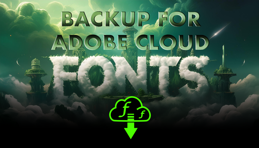 Backup for Adobe Cloud Fonts
