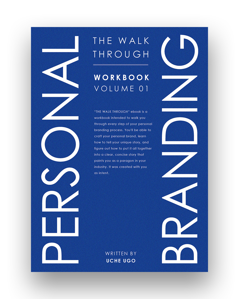 THE WALK THROUGH PERSONAL BRANDING VOL 1