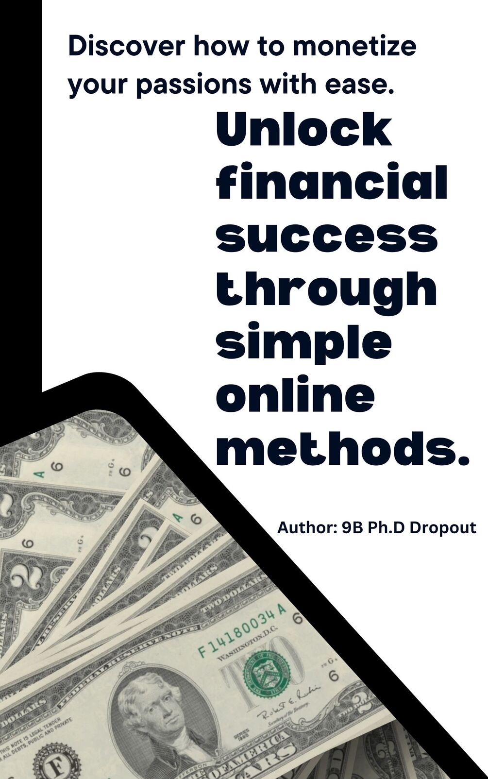 Unlock Financial Success through Simple Online Methods