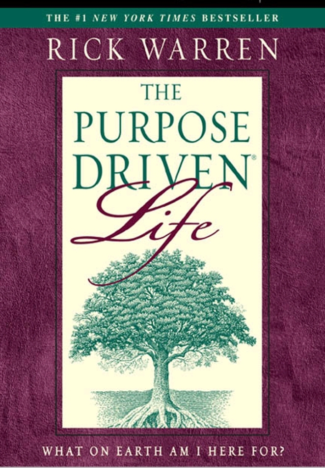 The Purpose Driven Life - Know the purpose for your Living and conquer ...