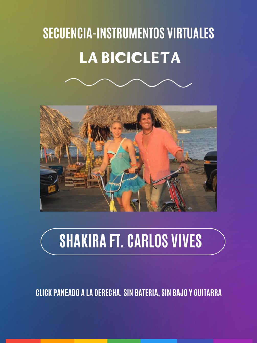 La Bicicleta- Shakira Ft. Carlos Vives