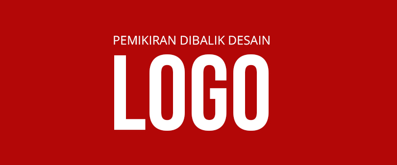 Pemikiran Dibalik Desain Logo
