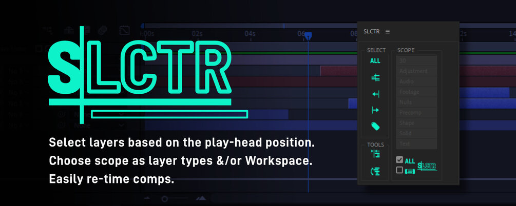 SLCTR - After Effects Layer Selecting Tool