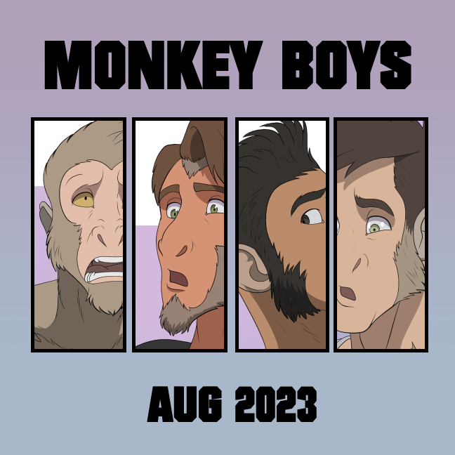 Monkey Boys AUG 2023