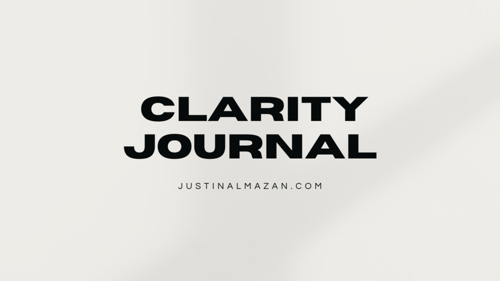 Clarity Journal (FREE!)