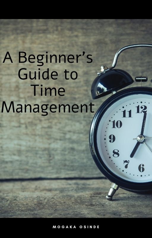 A Beginner's Guide to Time Management.