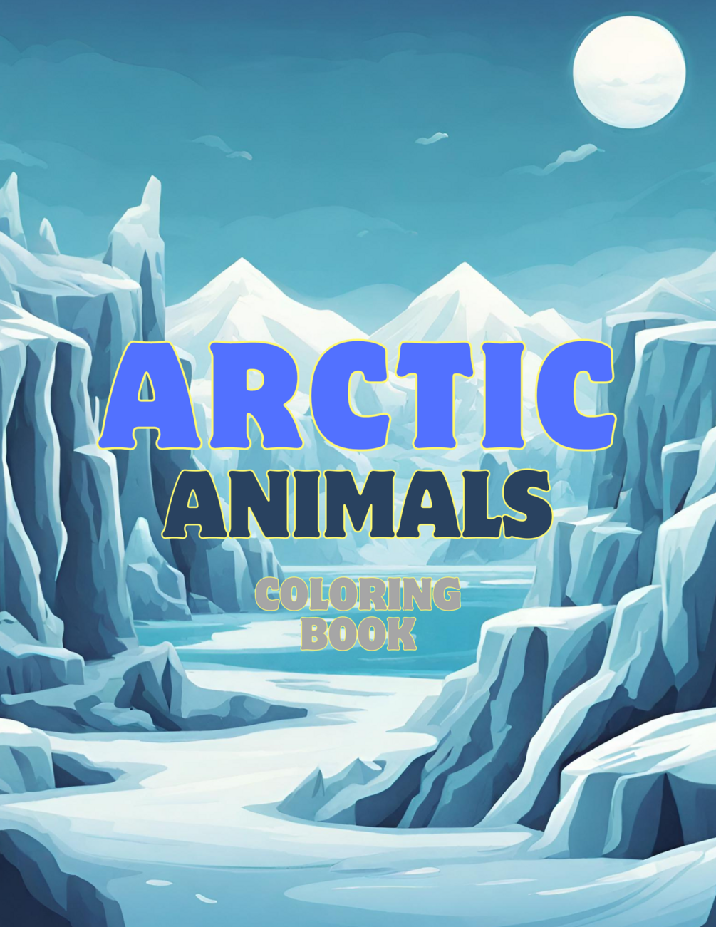 Coloring Book - Arctic Animals (For kids)