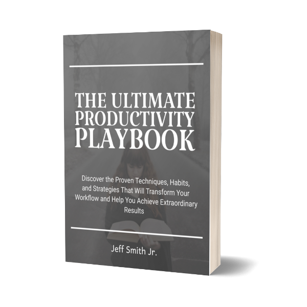 The Ultimate Productivity Playbook: Discover the Proven Techniques ...