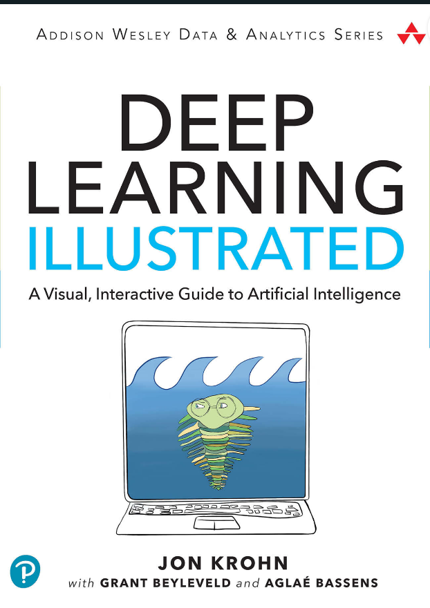Deep Learning Illustrated