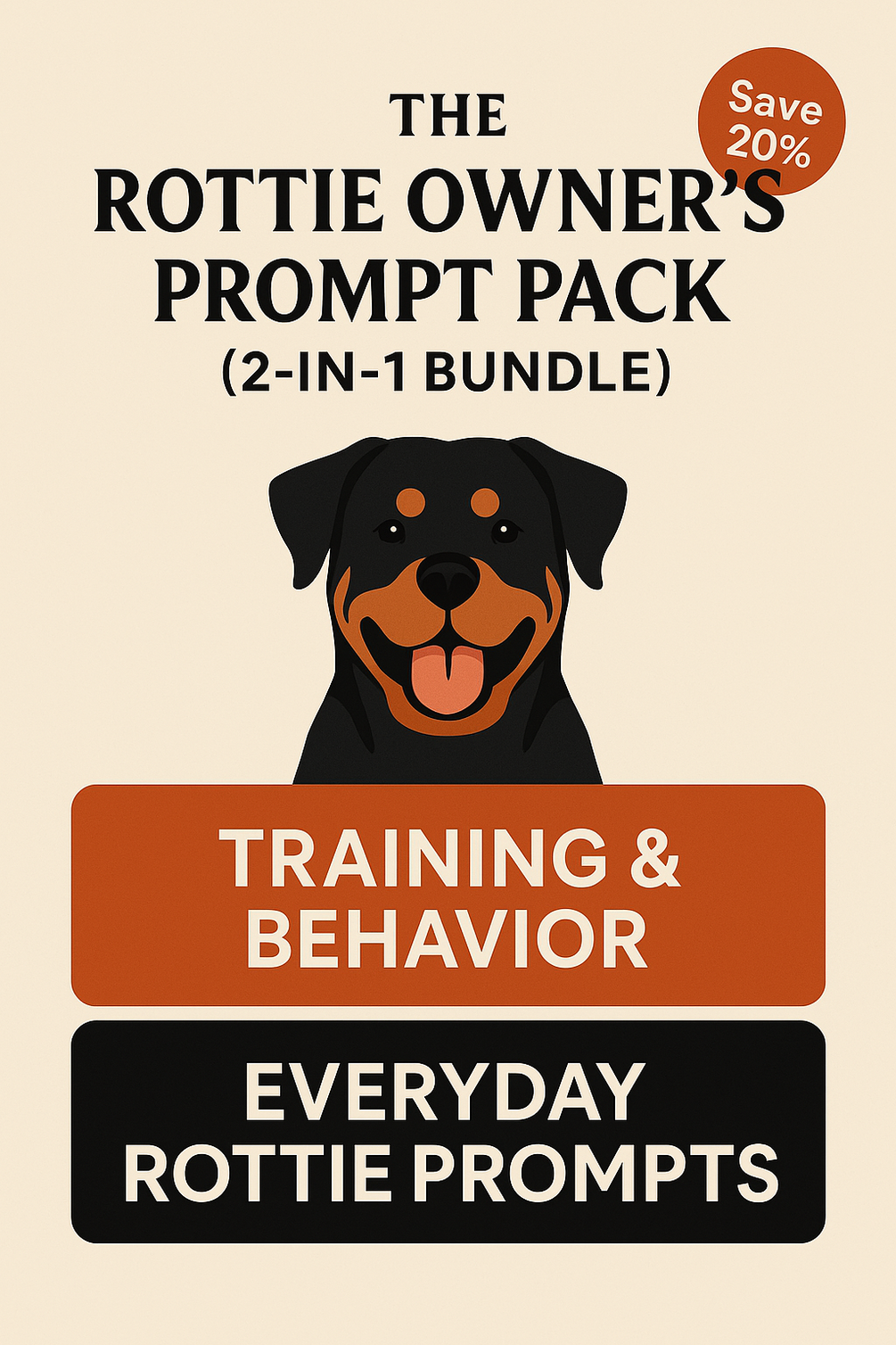 The Rottie Owner’s Prompt Pack (2-in-1 Bundle)