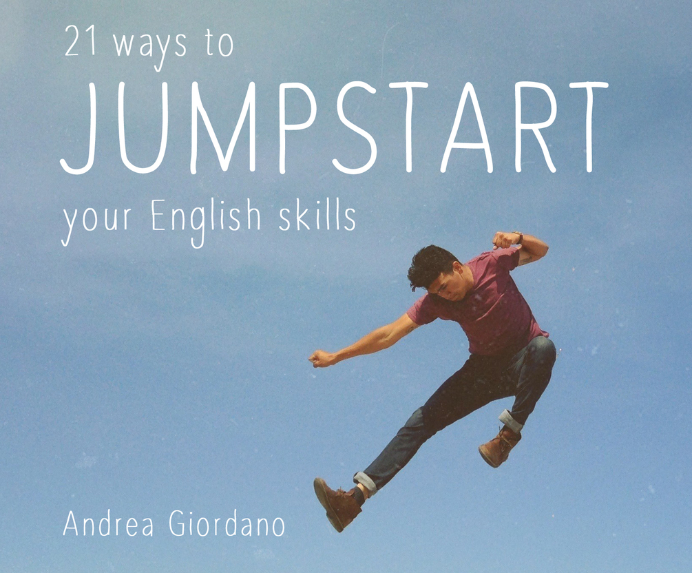 21 Ways to Jumpstart Your English Skills