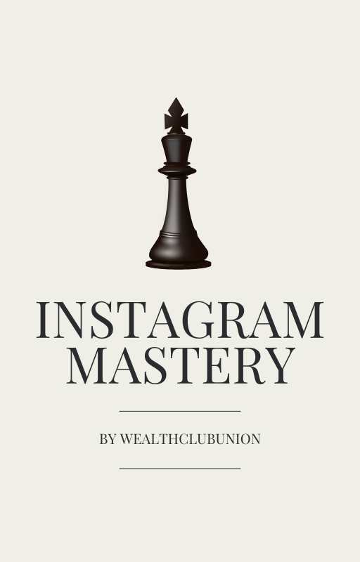 Instagram Mastery (Beginners Guide)