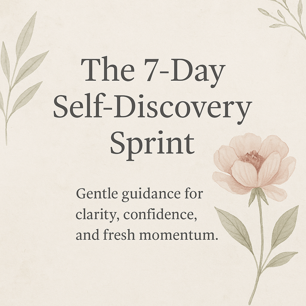 The 7-Day Self-Discovery Sprint