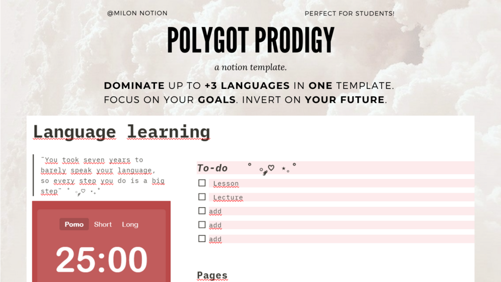 Polyglot Prodigy: A Comprehensive Notion Template for Learning Multiple Languages.