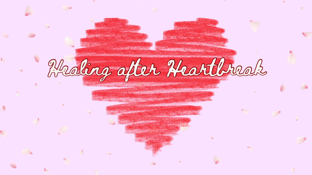 Healing After Heartbreak