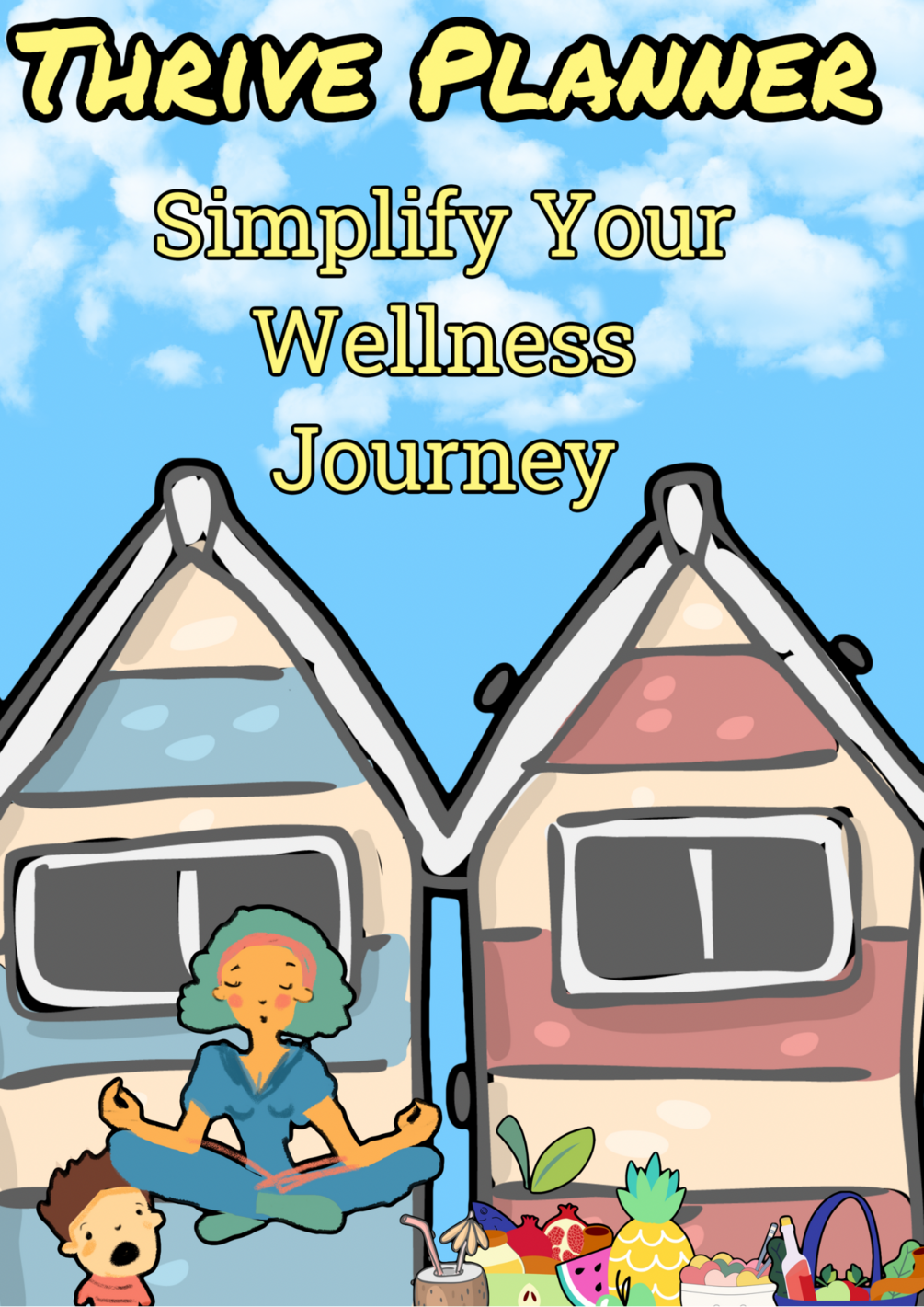 Thrive Planner: Simplify Your Wellness Journey